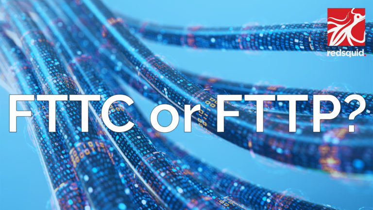What is the difference between FTTC and FTTP? - Redsquid.