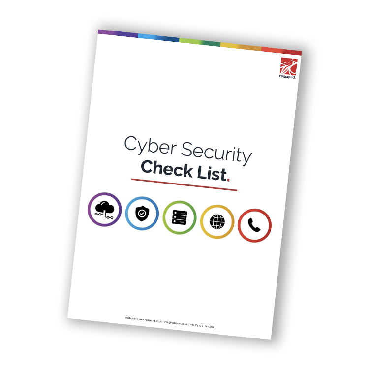 The Basic Cyber Security Check List - Redsquid.
